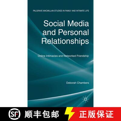 【3-4周达】Social Media and Personal Relationships : Online Intimacies and Networked Friendship (1st ... [9781349349333]