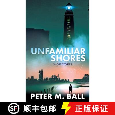 【3-4周达】Unfamiliar Shores: Short Stories [9781922479945]