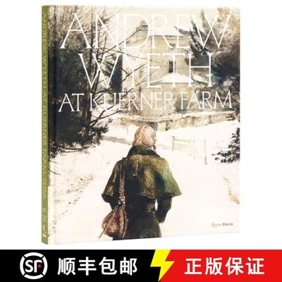 Andrew Wyeth at Kuerner Farm: The Eye of the Earth [9780847845736]