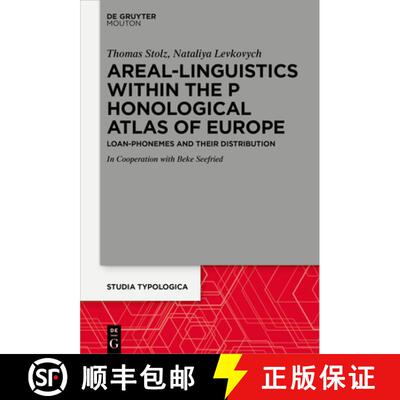 【3-4周达】精装 Areal Linguistics Within the Phonological Atlas of Europe: Loan Phonemes and Their Di... [9783110672435]