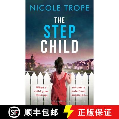 【3-4周达】The Stepchild: A completely gripping psychological thriller full of twists [9781803142616]
