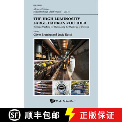 【3-4周达】High Luminosity Large Hadron Collider, The: The New Machine For Illuminating The Mysteries... [9789814675468]