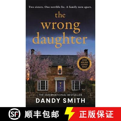 【3-4周达】The Wrong Daughter : The absolutely unputdownable psychological thriller with a jaw-droppi... [9781471418402]