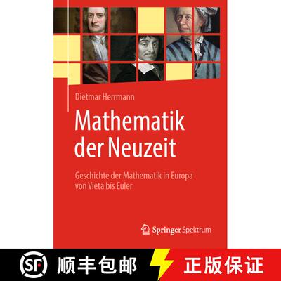 【3-4周达】Mathematik der Neuzeit : Geschichte der Mathematik in Europa von Vieta bis Euler (1. Aufl.... [9783662654163]