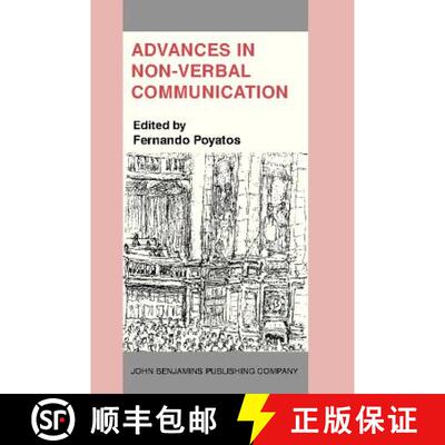 【3-4周达】精装 Advances in Non-verbal Communication: Sociocultural, Clinical, Esthetical and Literar... [9789027220851]