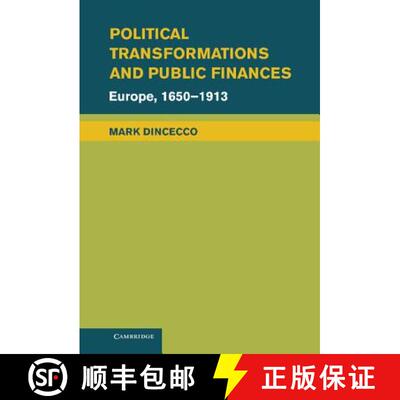【3-4周达】精装 Political Transformations and Public Finances: Europe, 1650–1913 - Political Transfo... [9780521192330]