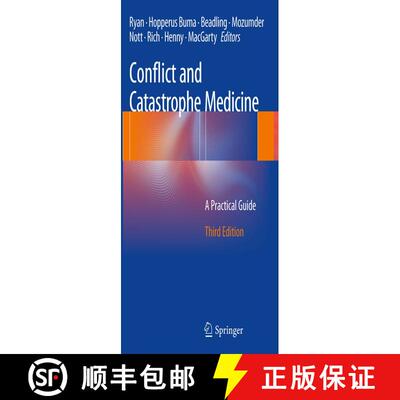 【3-4周达】Conflict and Catastrophe Medicine: A Practical Guide (3rd ed. 2014) (3rd ed. 2014) [9781447168058]