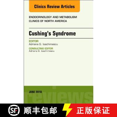 【3-4周达】精装 Cushing's Syndrome, an Issue of Endocrinology and Metabolism Clinics of North America... [9780323612937]