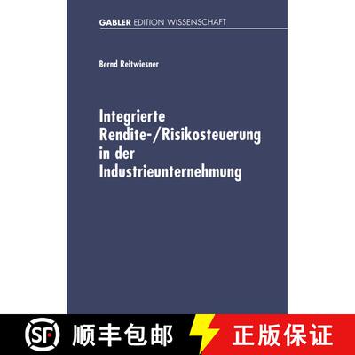 【3-4周达】Integrierte Rendite-/Risikosteuerung in der Industrieunternehmung: Betriebswirtschaftliche... [9783824474943]