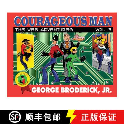 【3-4周达】Courageous Man: The Web Adventures, vol. 3 [9781929515585]