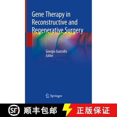 【3-4周达】精装 Gene Therapy in Reconstructive and Regenerative Surgery [9783319789569]