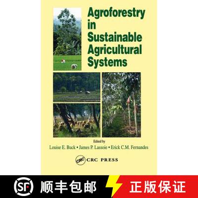 【3-4周达】精装 Agroforestry in Sustainable Agricultural Systems [9781566702942]