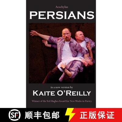 【3-4周达】Aeschylus' Persians: A new version by Kaite O'Reilly [9781911048381]