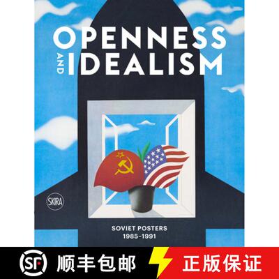 【3-4周达】精装 Openness and Idealism: Soviet Posters: 1985-1991 [9788857245645]