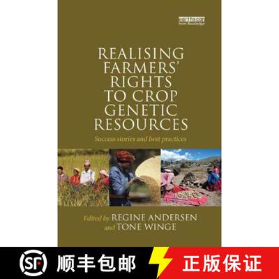 【3-4周达】Realising Farmers' Rights to Crop Genetic Resources: Success Stories and Best Practices [9781138573918]