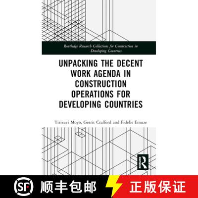 【3-4周达】精装 Unpacking the Decent Work Agenda in Construction Operations for Developing Countries [9781032427904]