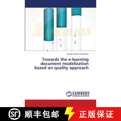 预订 Towards the e-learning document modelization based on quality approach [9783659630194]