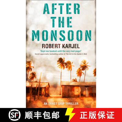 【3-4周达】After the Monsoon: An Unputdownable Thriller That Will Get Your Pulse Racing! [9780007586080]