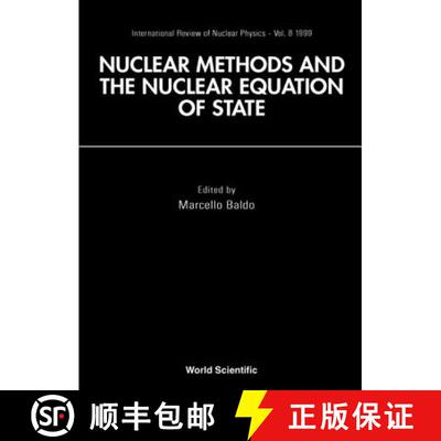 【3-4周达】精装 Nuclear Methods And Nuclear Equation Of State [9789810221652]