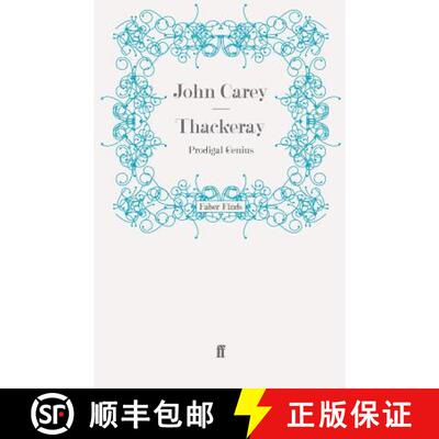 预订 Thackeray: Prodigal Genius [9780571244454]