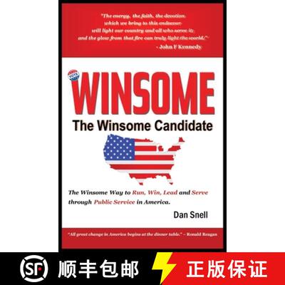 【3-4周达】The Winsome Candidate: The Winsome Way to Walk, Run, Win and Serve through Public Service ... [9781637928578]
