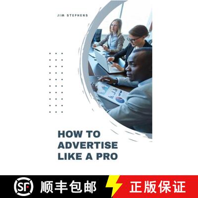 【3-4周达】精装 How to Advertise Like a Pro [9781088150184]