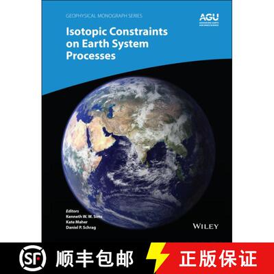 【3-4周达】精装 Isotopic Constraints On Earth System Science [Wiley地球科学] [9781119594970]