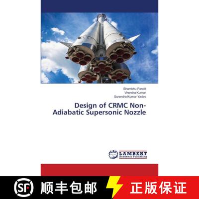 预订 Design of CRMC Non-Adiabatic Supersonic Nozzle [9786207454679]