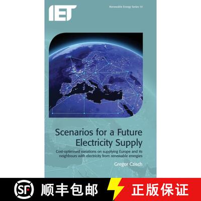 【3-4周达】精装 Scenarios for a Future Electricity Supply: Cost-Optimised Variations on Supplying Eur... [9781849191562]