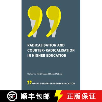 【3-4周达】Radicalisation and Counter–Radicalisation in Higher Education [9781787560055]