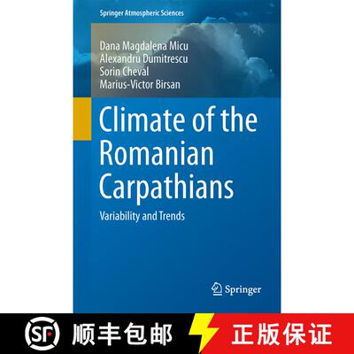 【3-4周达】Climate of the Romanian Carpathians : Variability and Trends [9783319028859]