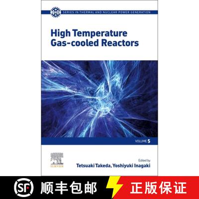 【3-4周达】High Temperature Gas Reactors, Volume 5 [9780128210314]