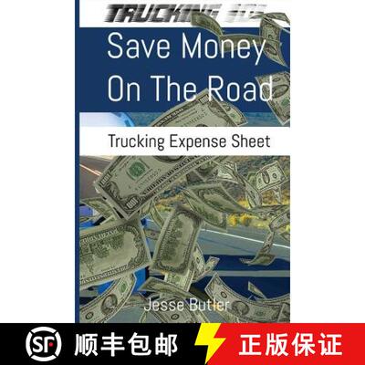 【3-4周达】Save Money on the Road: Trucking Expense Spreadsheet [9780999744406]
