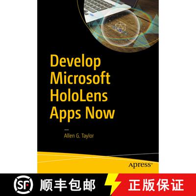 【3-4周达】Develop Microsoft HoloLens Apps Now (1st ed.) (1st ed.) (1st ed.) (1st ed.) (1st ed.) [9781484222010]