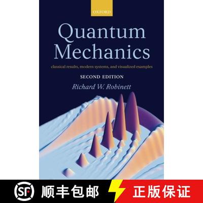 【3-4周达】Quantum Mechanics: Classical Results, Modern Systems, and Visualized Examples [9780198530978]