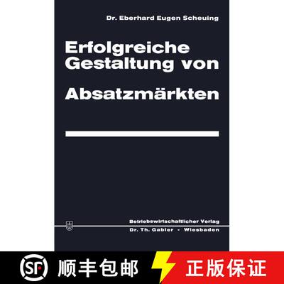 【3-4周达】Erfolgreiche Gestaltung von Absatzmärkten [9783663005049]