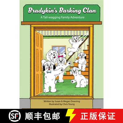 【3-4周达】Bradykin's Barking Clan: A Tail-wagging Family Adventure [9781961978096]