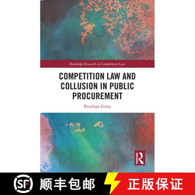 【3-4周达】精装 Competition Law and Collusion in Public Procurement [9781032418391]