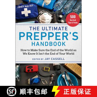 【3-4周达】The Ultimate Prepper's Handbook: How to Make Sure the End of the World as We Know It Isn't... [9781510768345]