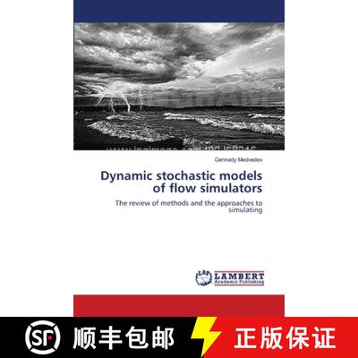 预订 Dynamic stochastic models of flow simulators [9783659507083]