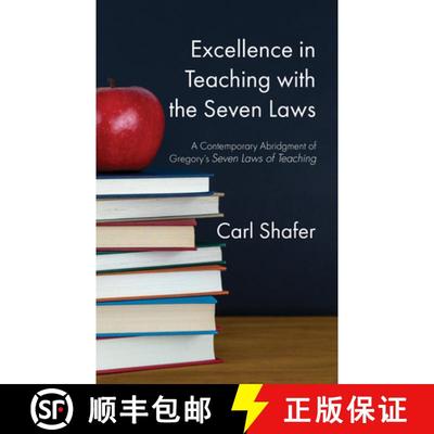 【3-4周达】Excellence in Teaching with the Seven Laws: A Contemporary Abridgment of Gregory's Seven L... [9781532680069]