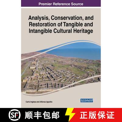 【3-4周达】精装 Analysis, Conservation, and Restoration of Tangible and Intangible Cultural Heritage [9781522569367]