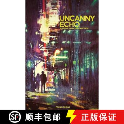 【3-4周达】Uncanny Echo: Supernatural Urban Fiction Roleplaying [9780359257621]