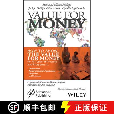 【3-4周达】精装 Value For Money: How To Show The Value For Money For All Types Of Projects And Progra... [9781119322658]