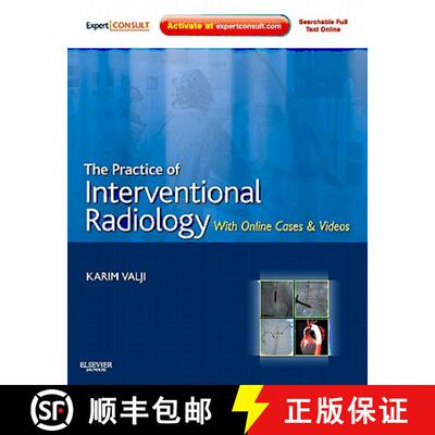 【3-4周达】精装 The Practice of Interventional Radiology, with online cases and video: Expert Consult... [9781437717198]