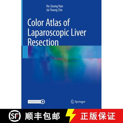 【3-4周达】Color Atlas of Laparoscopic Liver Resection [9789811615450]