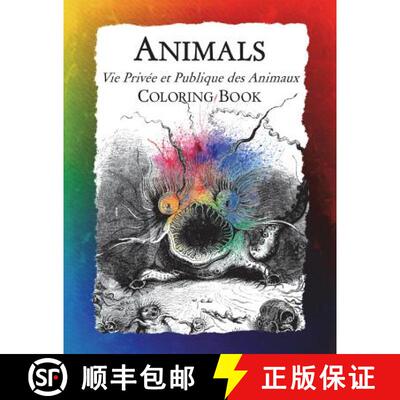 【3-4周达】Animals (Vie Privée et Publique des Animaux) Coloring Book [9781943476350]