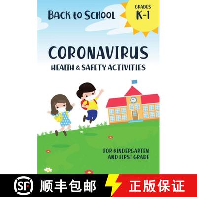 【3-4周达】Back to School Coronavirus Health and Safety Activities for Kindergarten and First Grade [9781732746374]