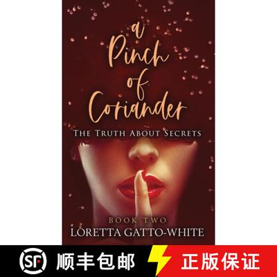 【3-4周达】A Pinch of Coriander Book Two : The Truth About Secrets [9781775034124]