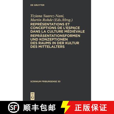 【3-4周达】精装 Representations et conceptions de l’espace dans la culture medievale. Reprasentation... [9783110259421]